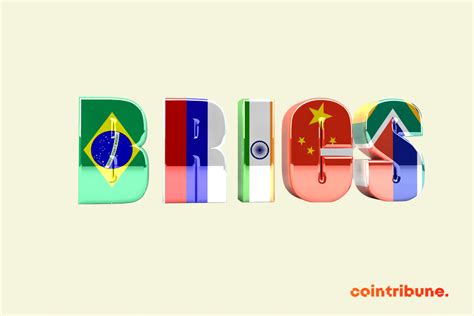 Un nouveau chapitre pour les BRICS Lalliance sétendra à 17 membres