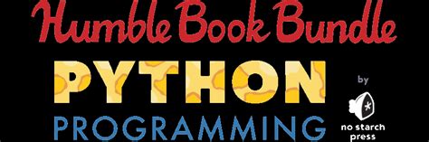 humble bundle available with python programming books from nostarch python thepsf