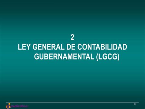 PPT LEY GENERAL DE CONTABILIDAD GUBERNAMENTAL Y SUS IMPLICACIONES