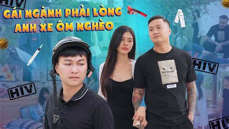 GÁI NGÀNH PHẢI LÒNG ANH XE ÔM NGHÈO VÀ CÁI KẾT l PHIM TÌNH CẢM HAY NHẤT