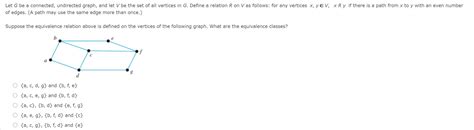 solved let g be a connected undirected graph and let v be