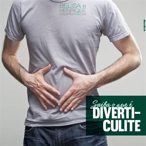 Saiba o que é Diverticulite