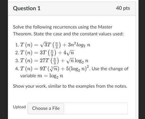 solved solve the following recurrences using the master