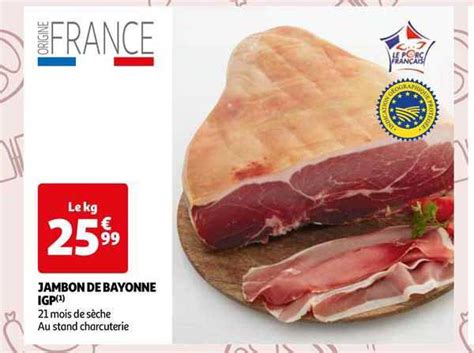 Promo Jambon De Bayonne Igp Chez Auchan Icatalogue Fr