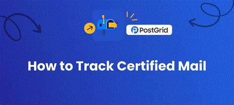 How To Track Certified Mail PostGrid