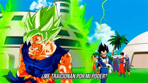 QUE HUBIERA PASADO SI GOKU ERA TRAICIONADO POR SUS AMIGOS SIENDO EL
