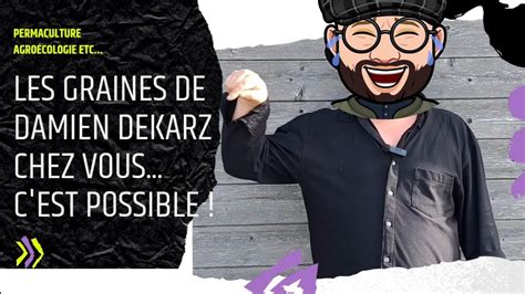 Je fais un don à Damien Dekarz de la chaîne permaculture agroécologie