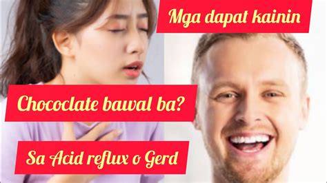Mga Pagkain Na Bawal At Hindi Bawal Sa May Gerd O Acid Reflux