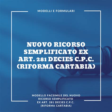 Ricorso Ex Art 281 Decies Cpc Riforma Cartabia Modello Fac Simile