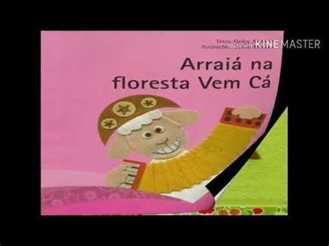 Leitura do livro Arraiá da floresta vem cá YouTube