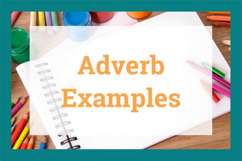 6 Basic Types Of Adverbs Usage Adverb Examples In