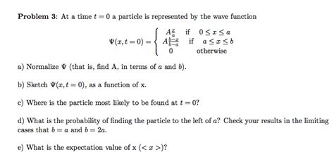 solved at a time t 0 a particle is represented by the wave