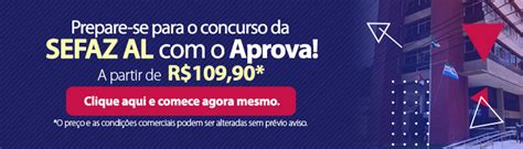 Concurso SEFAZ AL 2021 tudo sobre a seleção Blog Aprova Concursos