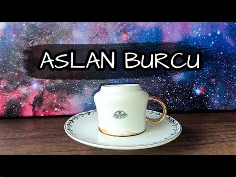 ASLAN BURCU MAYIS AYI KAHVE FALI AHINI ALANLAR HAK ETTİĞİNİ BULACAK