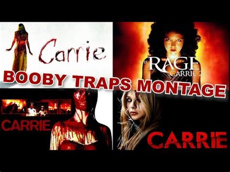 The Ultimate Carrie Franchise Booby Traps Montage Music Video Youtube