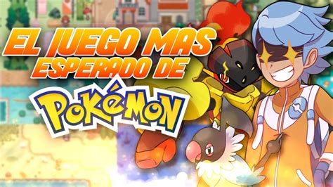 El Juego De Pokemon Mas Esperado De Todos Oscar Brock Youtube
