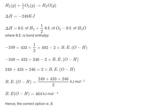 The Enthalpy Of Combination Of H2 G At 298 K To Given H2O Is 298 KJ