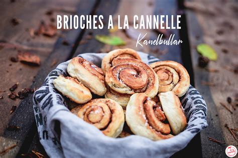 Recette des kanelbullar brioches suédoises à la cannelle Je Papote