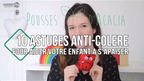 10 ASTUCES POUR ACCOMPAGNER LA COLERE DES ENFANTS YouTube