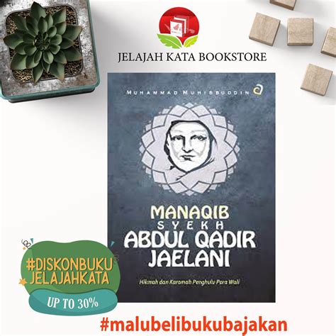 Jual Buku MANAQIB SYEKH ABDUL QADIR JAELANI HIKMAH DAN KAROMAH