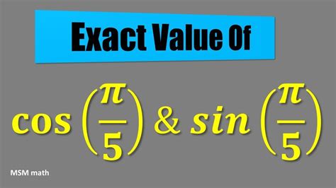 How To Find Cos Pi 5 Sin Pi 5 MSM Math YouTube