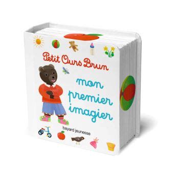 Petit Ours Brun Mon premier imagier Petit Ours Brun Danièle Bour