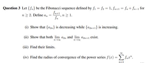 solved question 3 let {fn} be the fibonacci sequence defined