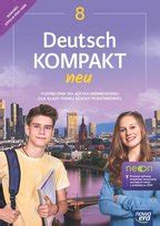 Deutsch Kompakt Neu Język niemiecki Podręcznik Klasa 8 Szkoła