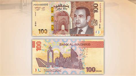 Bank Al Maghrib Met En Circulation Un Nouveau Billet De 100 Dirhams Et