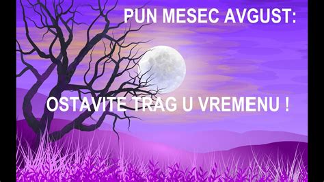 Pun Mesec U Avgustu Biti Samo Svoj YouTube