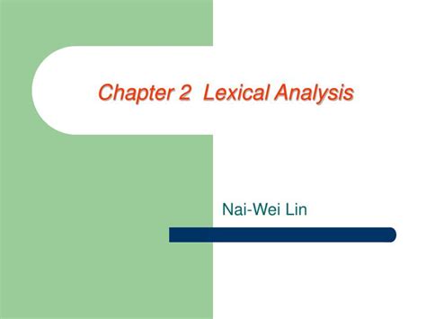 ppt chapter 2 lexical analysis powerpoint presentation free download id 5130073