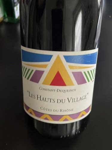 Domaine Constant Duquesnoy C Tes Du Rh Ne Les Hauts Du Village Vivino Us