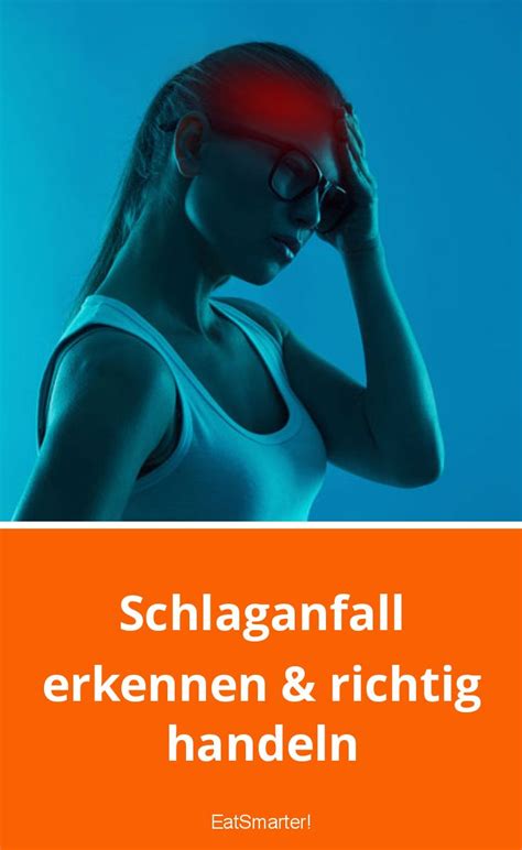 Schlaganfall Erkennen Handeln Leben Retten EAT SMARTER