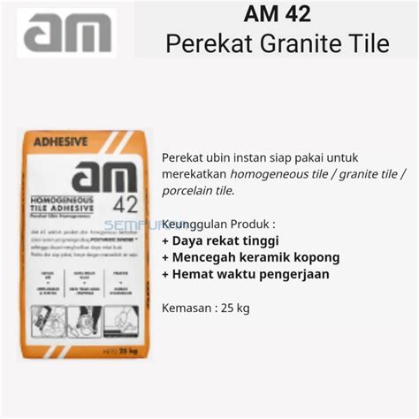Jual SEMEN INSTANT PEREKAT KERAMIK GRANIT AM 42 Dngan Polymeric Binder