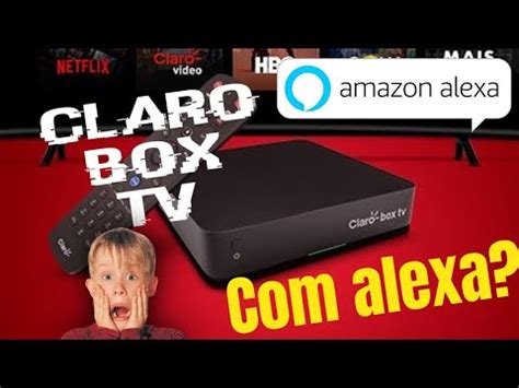 Amazon Alexa No Claro Box TV YouTube