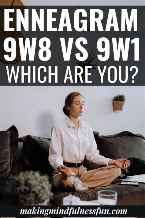 Enneagram 9w8 VS 9w1 Comparison Which Wing Are You Making