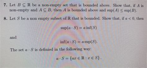 solved 7 let b c r be a non empty set that is bounded