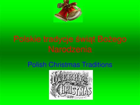 PPT Polskie tradycje świąt Bożego Narodzenia PowerPoint Presentation