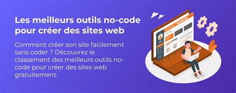 7 des meilleurs outils no code pour créer un site web