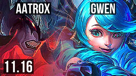AATROX Vs GWEN TOP 7 1 7 900 Games 1 1M Mastery BR Challenger