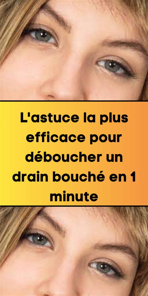 L astuce la plus efficace pour déboucher un drain bouché en 1 minute