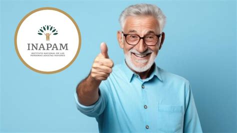 INAPAM 2023 Este Es El Nuevo Beneficio Que Tienen Los Adultos Mayores