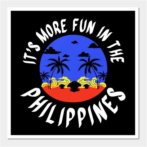 Its More Fun In The Philippines For Proud Pinoys By C1337s