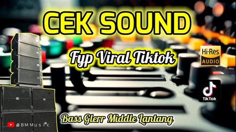CEK SOUND BASS GLERR DURASI PANJANG BANYAK DI CARI CARI CLARITY COCOK