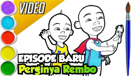 Upin Ipin Terbaru PERGINYA REMBO Full Movie Musim 17 Menggambar