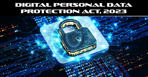 The Digital Personal Data Protection Act 2023 Chinmaya IAS Academy