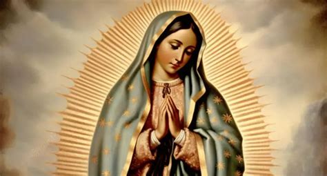 Oración a la Virgen de Guadalupe Fortaleza y Esperanza en los momentos