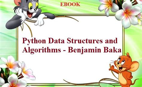 python data structures and algorithms benjamin baka vietmx s blog