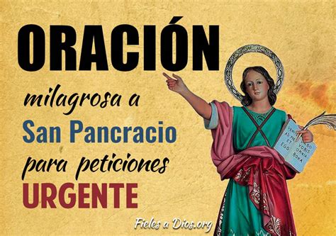 Oración milagrosa a San Pancracio para peticiones urgentes Fieles a Dios