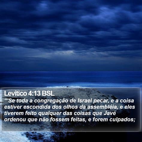 Levítico 4 13 BSL Se toda a congregação de Israel pecar e a
